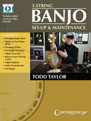 5ーSTRING BANJO SETUP & MAINTEN Todd Taylor CENTERSTREAM PUB2020 Paperback English ISBN：9781574243918 洋書 Art & Entertainm...