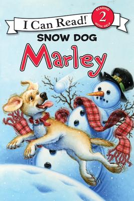 MARLEY SNOW DOG MARLEY I Can Read Level 2 John Grogan Richard Cowdrey HARPERCOLLINS2010 Paperback English ISBN：978006185...