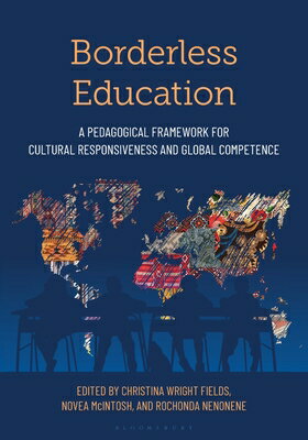 BORDERLESS EDUCATION Global Teacher Education Christina Wright Fields Novea McIntosh Rochonda Nenonene BLOOMSBURY ACADEM...