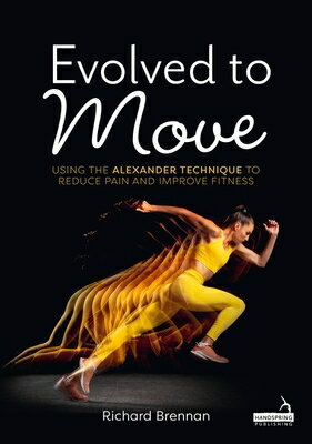 EVOLVED TO MOVE Richard Brennan HANDSPRING PUB2025 Paperback English ISBN：9781805013921 洋書 Family life & Comics（生活＆コミック）...