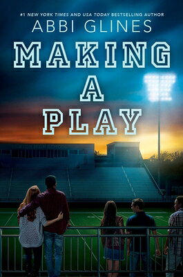 MAKING A PLAY Field Party Abbi Glines SIMON PULSE2019 Hardcover English ISBN：9781534403925 洋書 NonーClassifiable（その他）