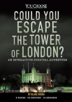 COULD YOU ESCAPE THE TOWER OF You Choose: Can You Escape? Blake Hoena CAPSTONE PR2019 Hardcover English ISBN：97815435739...
