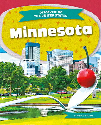 MINNESOTA Discovering the United States Arnold Ringstad KIDS CORE2024 Library　Binding English ISBN：9781098293932 洋書 Book...