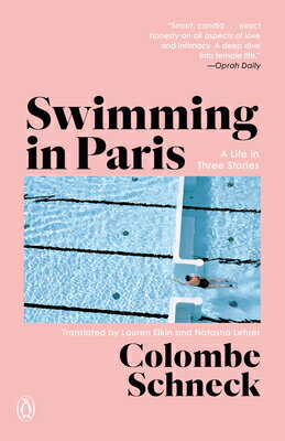 SWIMMING IN PARIS Colombe Schneck Lauren Elkin Natasha Lehrer PENGUIN GROUP2025 Paperback English ISBN：9780593833933 洋書 ...