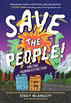 SAVE THE PEOPLE Stacy McAnulty Nicole Miles LITTLE BROWN BOOKS FOR YOUNG R2022 Hardcover English ISBN：9780759553941 洋書 B...