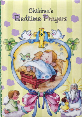 CHILDRENS BEDTIME PRAYERS Thomas J. Donaghy REGINA PR2016 Hardcover English ISBN：9780882713946 洋書 Books for kids（児童書） Ju...