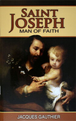 ST JOS MAN OF FAITH Jacques Gauthier CATHOLIC BOOK PUB CORP2014 Paperback English ISBN：9781937913946 洋書 Social Science（社...