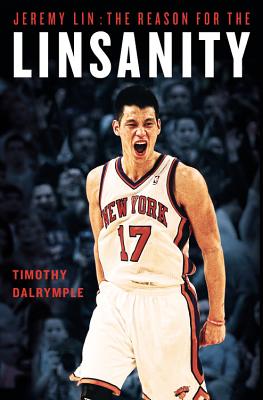 JEREMY LIN Timothy Dalrymple CTR STREET2012 Paperback English ISBN：9781455523948 洋書 Fiction & Literature（小説＆文芸） Biograph...