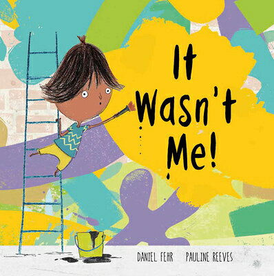 IT WASNT ME Daniel Fehr Pauline Reeves NUBEOCHO2019 Hardcover English ISBN：9788417123949 洋書 Books for kids（児童書） Juvenile...