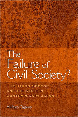 FAILURE OF CIVIL SOCIETY Akihiro Ogawa ST UNIV OF NEW YORK PR2010 Paperback English ISBN：9780791493960 洋書 Business & Sel...