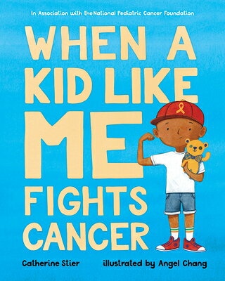 WHEN A KID LIKE ME FIGHTS CANC Catherine Stier Angel Chang WHITMAN ALBERT & CO2021 Paperback English ISBN：9780807563960 ...