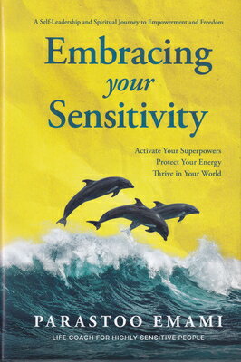 EMBRACING YOUR SENSITIVITY Parastoo Emami AVIVA PUB2025 Hardcover English ISBN：9781636183961 洋書 Business & SelfーCulture（...