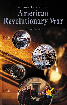TIME LINE OF THE AMER REVOLUTI Rosen Real Readers Lynn George ROSEN PUB GROUP2002 Paperback English ISBN：9780823963966 洋...