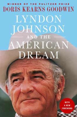 LYNDON JOHNSON & THE AMER DREA Doris Kearns Goodwin THOMAS DUNNE BOOKS2019 Paperback English ISBN：9781250313966 洋書 Ficti...