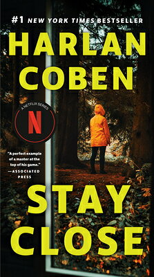 STAY CLOSE Harlan Coben SIGNET BOOK2013 Mass　Market　Paperbound English ISBN：9780451233967 洋書 Fiction & Literature（小説＆文芸）...