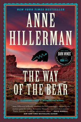 WAY OF THE BEAR Leaphorn, Chee & Manuelito Novel Anne Hillerman HARPERCOLLINS2024 Paperback English ISBN：9780063313972 洋...