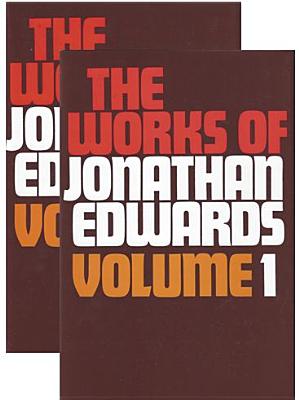 WORKS OF JONATHAN EDWARDS 2 VO Jonathan Edwards BANNER OF TRUTH1981 Library　Binding Revised English ISBN：9780851513973 洋...