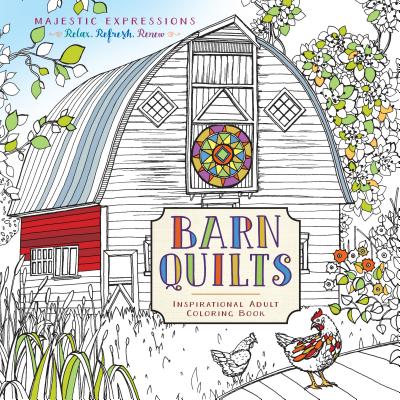 BARN QUILTS Majestic Expressions Marian Parsons Majestic Expressions BROADSTREET PUB2017 Paperback English ISBN：97814245...
