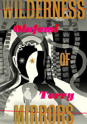 WILDERNESS OF MIRRORS Olufemi Terry RESTLESS BOOKS2025 Paperback English ISBN：9781632063984 洋書 Fiction & Literature（小説＆文...