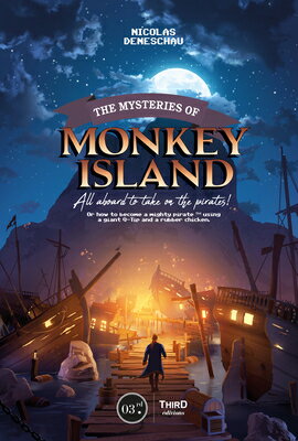 MYSTERIES OF MONKEY ISLAND Nicolas Deneschau THIRD ED2024 Hardcover English ISBN：9782377843985 洋書 Computers & Science（コン...