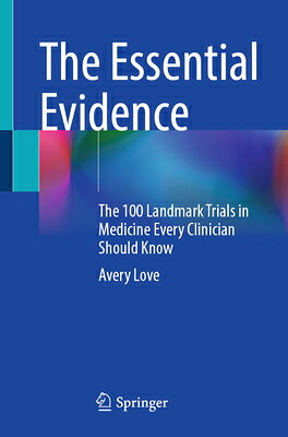ESSENTIAL EVIDENCE Avery Love SPRINGER NATURE2025 Paperback English ISBN：9783032123985 洋書 Computers & Science（コンピューター＆科学...