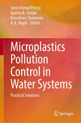 MICROPLASTICS POLLUTION CONTRO Javid Ahmad Parray Aparna B. Gunjal Nowsheen Shameem SPRINGER NATURE2024 Hardcover 2024 E...
