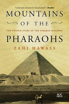 MOUNTAINS OF THE PHARAOHS Zahi Hawass AMER UNIV IN CAIRO PR2024 Paperback English ISBN：9781649033987 洋書 Social Science（社...