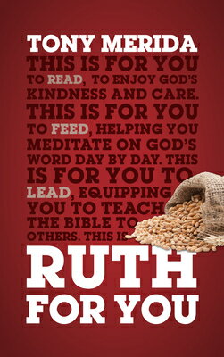 RUTH FOR YOU God's Word for You Tony Merida GOOD BOOK CO2020 Paperback English ISBN：9781784983987 洋書 Social Science（社会科学...
