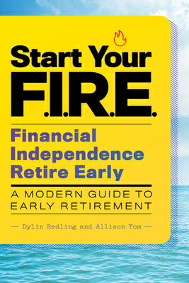 START YOUR FIRE (FINANCIAL IND Dylin Redling Tom Allison ROCKRIDGE PR2020 Paperback English ISBN：9781646113989 洋書 Busine...