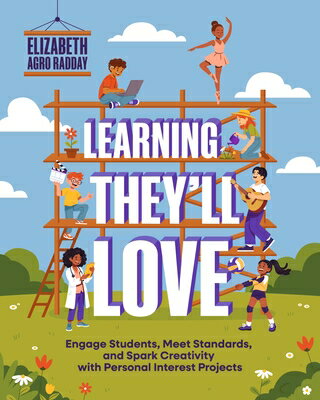 LEARNING THEYLL LOVE Elizabeth Agro Radday ASSN FOR SUPERVISION & CURRICU2025 Paperback English ISBN：9781416633990 洋書 Fa...
