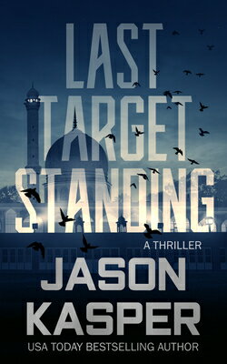 LAST TARGET STANDING Shadow Strike Jason Kasper SEVERN RIVER PUB2021 Paperback English ISBN：9781648753992 洋書 Fiction & L...
