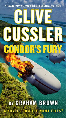 CLIVE CUSSLER CONDORS FURY NUMA Files Graham Brown PUTNAM2024 Mass　Market　Paperbound English ISBN：9780593543993 洋書 Ficti...