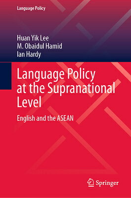 LANGUAGE POLICY AT THE SUPRANA Language Policy Huan Yik Lee M. Obaidul Hamid Ian Hardy SPRINGER NATURE2024 Hardcover 202...