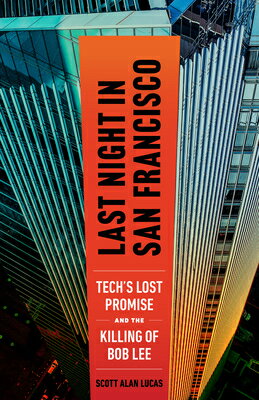 LAST NIGHT IN SAN FRANCISCO Scott Alan Lucas STEERFORTH PR2025 Paperback English ISBN：9781586423995 洋書 Fiction & Literat...