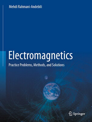 ELECTROMAGNETICS Mehdi RahmaniーAndebili SPRINGER NATURE2025 Hardcover English ISBN：9783031953996 洋書 Computers & Science（...