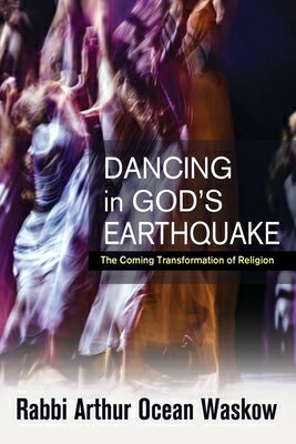 DANCING IN GODS EARTHQUAKE THE Arthur Ocean Waskow ORBIS BOOKS2020 Paperback English ISBN：9781626984004 洋書 Social Scienc...