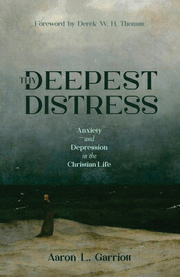 THY DEEPEST DISTRESS Aaron L. Garriott FOCUS2026 Paperback English ISBN：9781527114005 洋書 Social Science（社会科学） Religion
