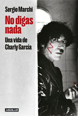 SPAーNO DIGAS NADA UNA VIDA DE Sergio Marchi AGUILAR2025 Paperback Spanish ISBN：9786287794009 洋書 Fiction & Literature（小説＆...