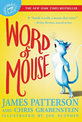WORD OF MOUSE Word of Mouse James Patterson Joe Sutphin JIMMY PATTERSON2018 Paperback English ISBN：9780316414012 洋書 Book...