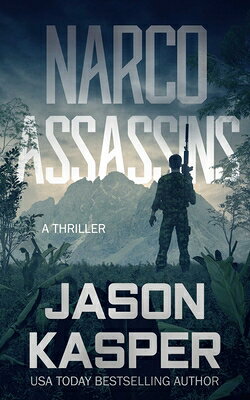 NARCO ASSASSINS Shadow Strike Jason Kasper SEVERN RIVER PUB2022 Paperback English ISBN：9781648754012 洋書 Fiction & Litera...