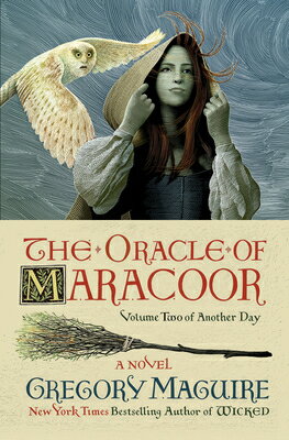 ORACLE OF MARACOOR Another Day Gregory Maguire WILLIAM MORROW2022 Hardcover English ISBN：9780063094017 洋書 Fiction & Lite...