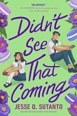 DIDNT SEE THAT COMING Jesse Q. Sutanto DELACORTE PR2023 Hardcover English ISBN：9780593434017 洋書 NonーClassifiable（その他）