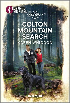 COLTON MOUNTAIN SEARCH ORIGINA Coltons of Owl Creek Karen Whiddon HARLEQUIN SALES CORP2024 Mass　Market　Paperbound Origin...