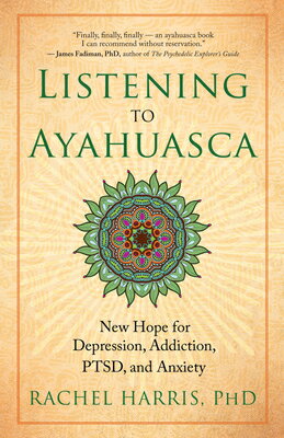 LISTENING TO AYAHUASCA Rachel Harris NEW WORLD LIB2017 Paperback English ISBN：9781608684021 洋書 Social Science（社会科学） Body...