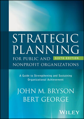 STRATEGIC PLANNING FOR PUBLIC John M. Bryson Bert George WILEY2024 Hardcover English ISBN：9781394274024 洋書 Business & Se...