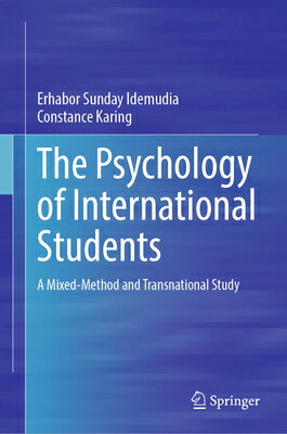 PSYCHOLOGY OF INTL STUDENTS Erhabor Sunday Idemudia Constance Karing SPRINGER NATURE2026 Hardcover English ISBN：97830320...