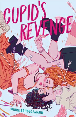 CUPIDS REVENGE Wibke Brueggemann FARRAR STRAUSS & GIROUX2024 Hardcover English ISBN：9780374314026 洋書 NonーClassifiable（その他）
