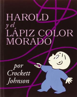 SPAーHAROLD Y EL LAPIZ COLOR MORADO Coleccion Harper Arco Iris Crockett Johnson Crockett Johnson RAYO1995 Paperback Spani...