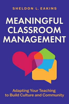 MEANINGFUL CLASSROOM MGMT Sheldon L. Eakins ASSN FOR SUPERVISION & CURRICU2025 Paperback English ISBN：9781416634027 洋書 F...