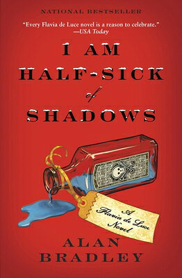 I AM HALFーSICK OF SHADOWS Flavia de Luce Alan Bradley BANTAM TRADE2012 Paperback English ISBN：9780385344029 洋書 Fiction &...